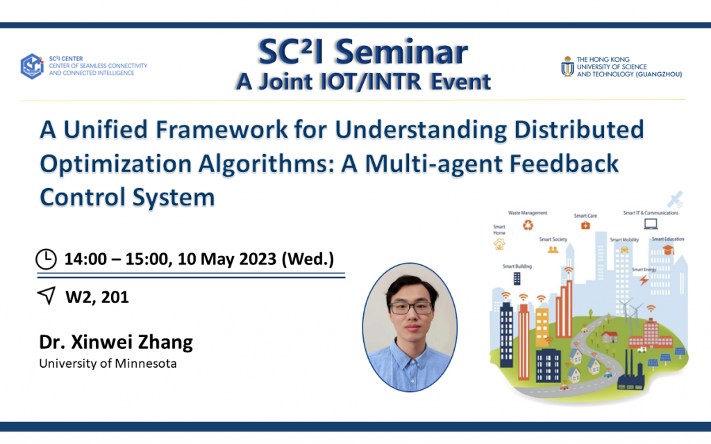 SC²I Seminar | A Unified Framework for Understanding Distributed Optimization Algorithms: A ...